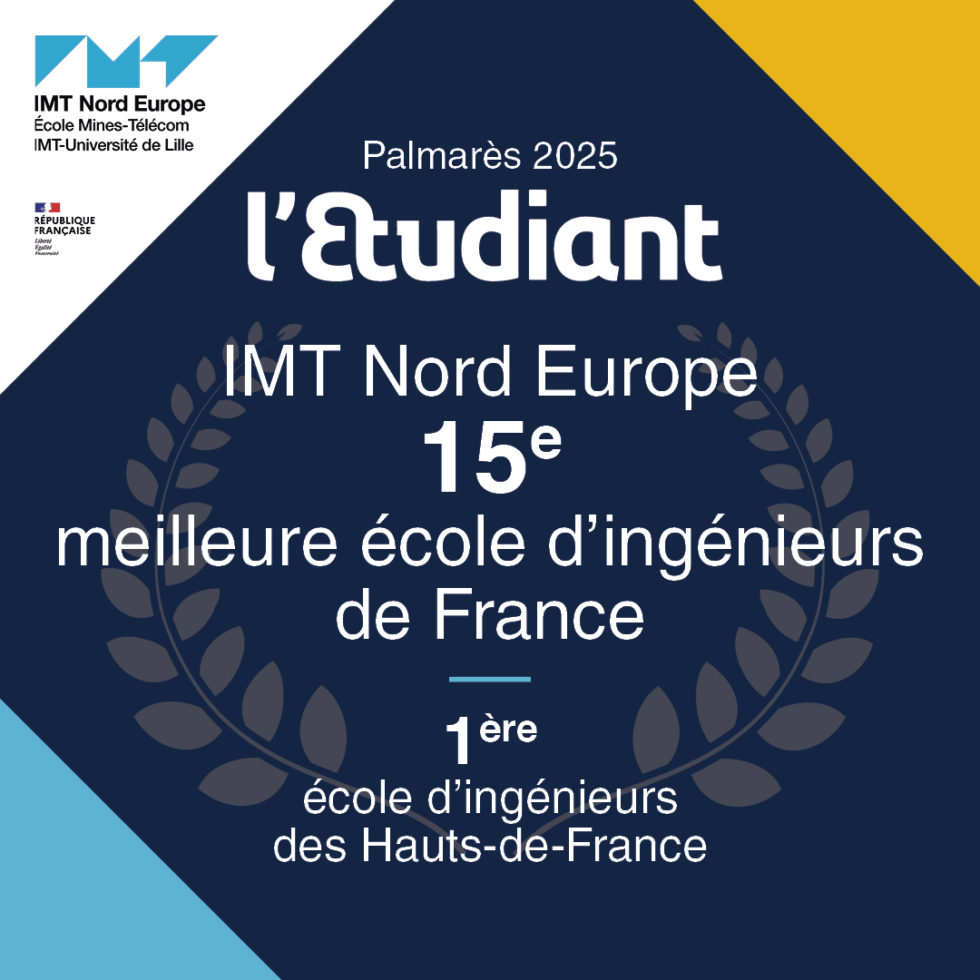 IMT Nord Europe se positionne dans le top 15 des meilleures écoles d ...